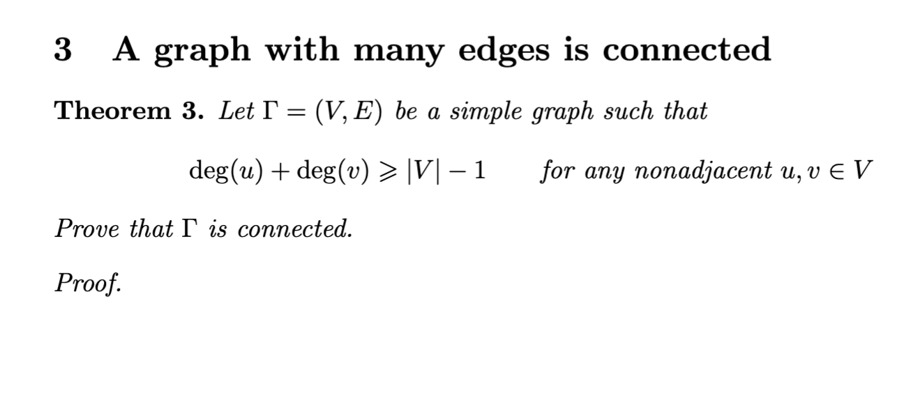 Solved 3 A graph with many edges is connected Theorem 3. Let | Chegg.com
