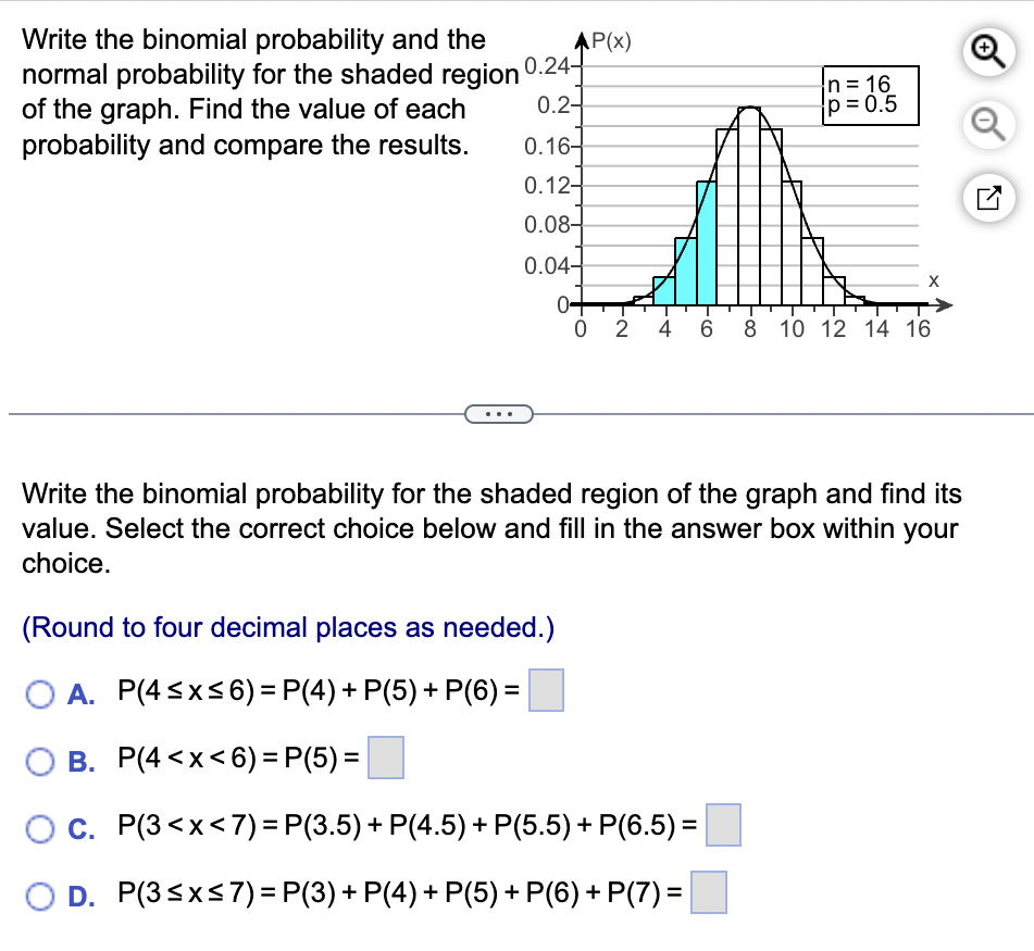 Solved Write the binomial probability and the normal | Chegg.com