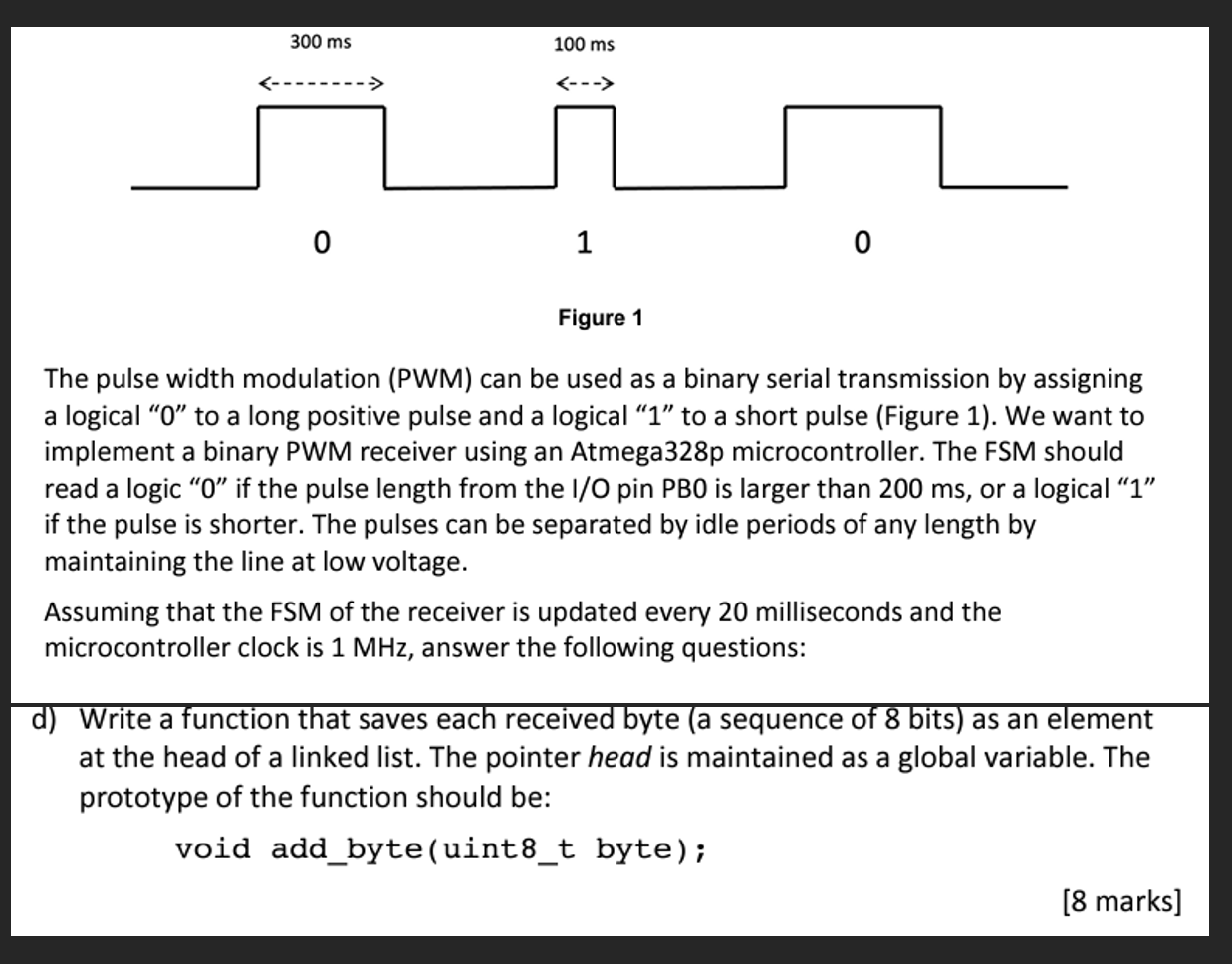 Solved 300 ms 100 ms ---> 0 1 0 Figure 1 The pulse width | Chegg.com