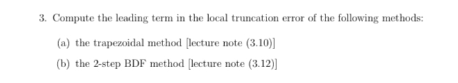 3. Compute the leading term in the local truncation | Chegg.com