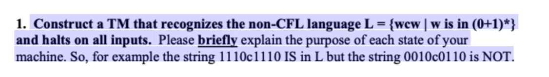 Solved 1. Construct a TM that recognizes the non-CFL | Chegg.com
