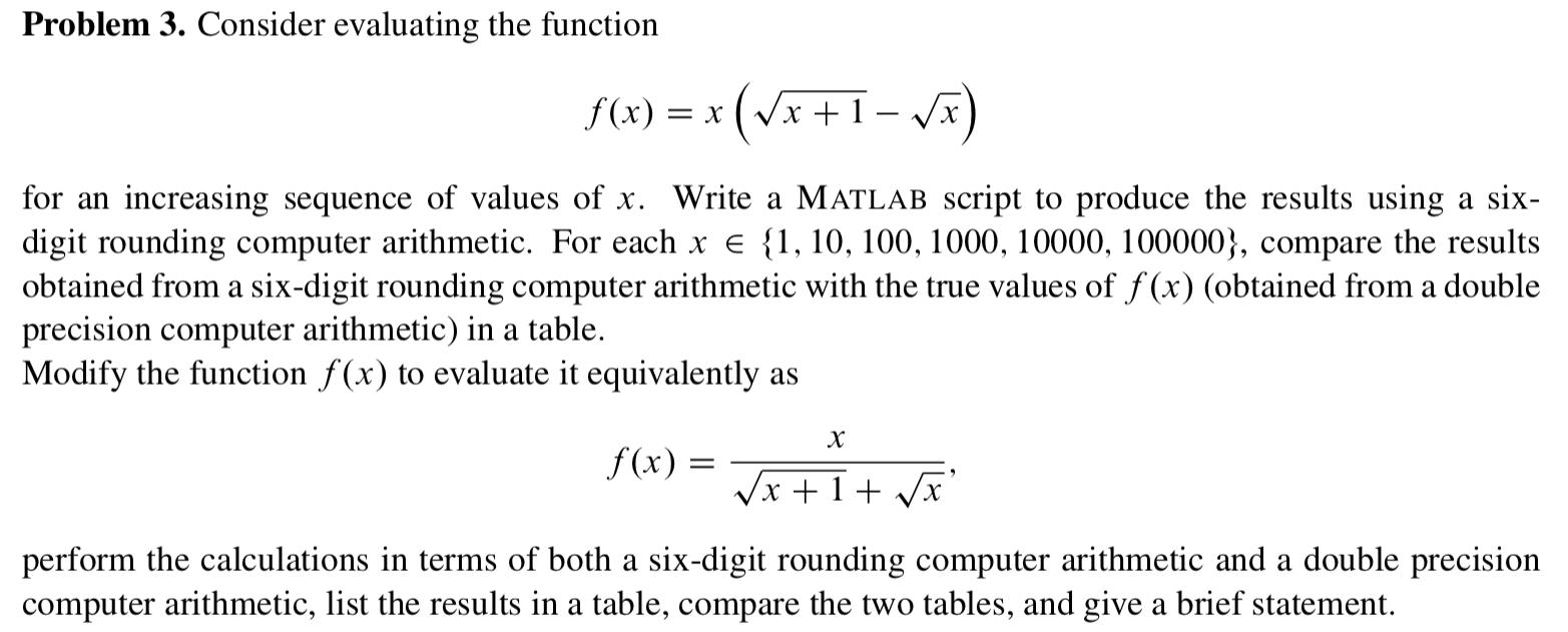 Solved Problem 3. Consider evaluating the function | Chegg.com