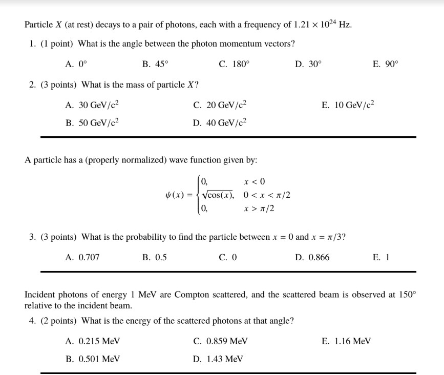 Solved Particle X (at rest) decays to a pair of photons, | Chegg.com