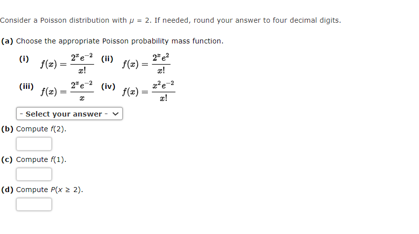 Solved Consider a Poisson distribution with u = 2. If | Chegg.com