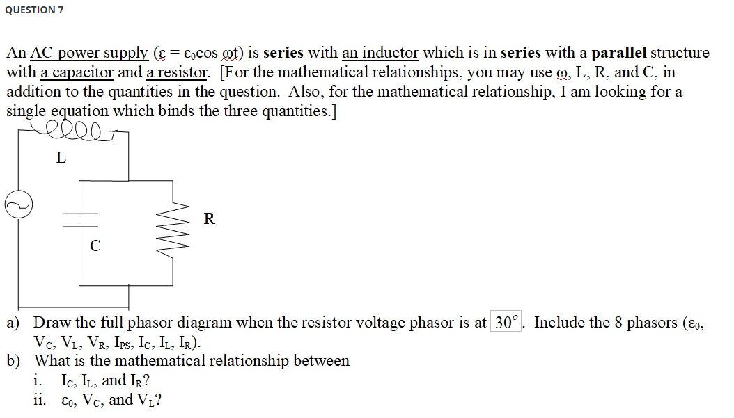 Solved QUESTION 7 An AC power supply (ε = cos ot) is series | Chegg.com