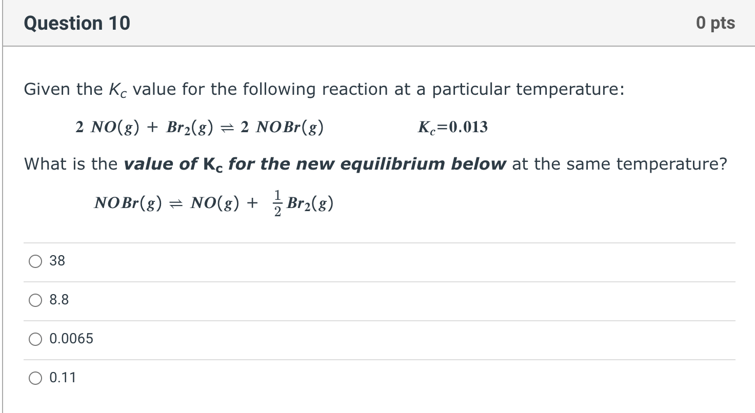 Solved Given the Kc value for the following reaction at a | Chegg.com