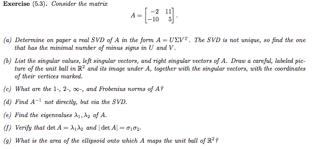Solved Exercise (5.3). Consider the matriz A=/-211 -10 5 (a) | Chegg.com
