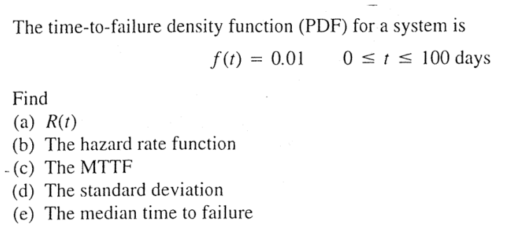Solved The time-to-failure density function (PDF) for a | Chegg.com