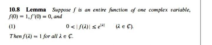 Solved 10.8 Lemma Suppose f is an entire function of one | Chegg.com