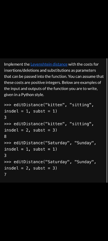 Solved Implement the Levenshtein distance with the costs for | Chegg.com