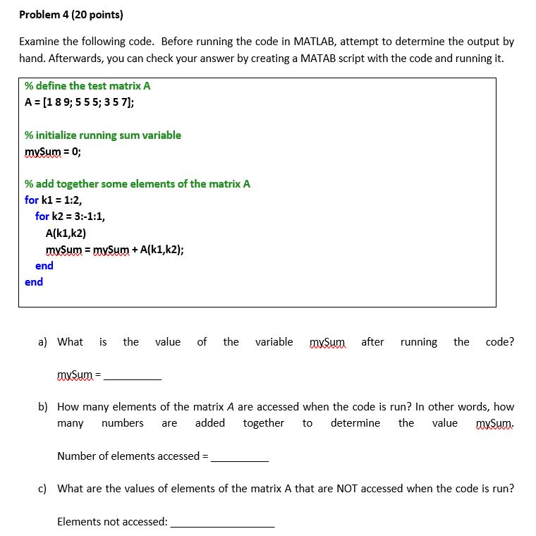 Solved Problem 4 (20 points) Examine the following code. | Chegg.com