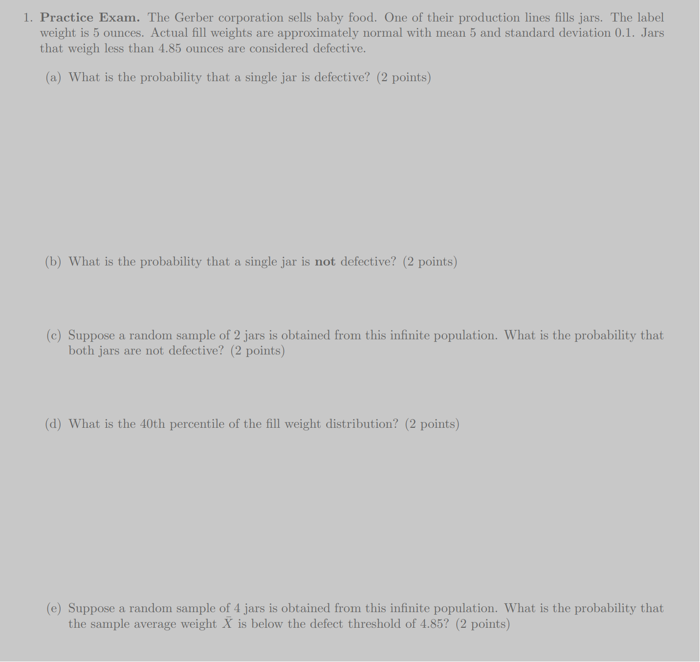 Solved 1. Practice Exam. The Gerber corporation sells baby | Chegg.com