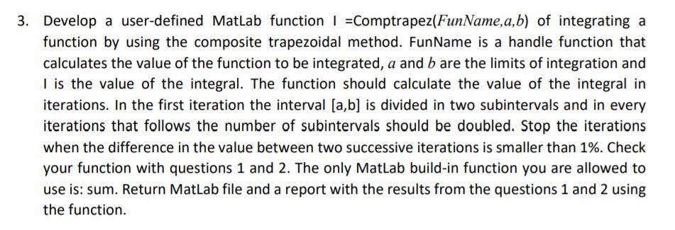Solved 3. Develop a user-defined Matlab function 1 | Chegg.com