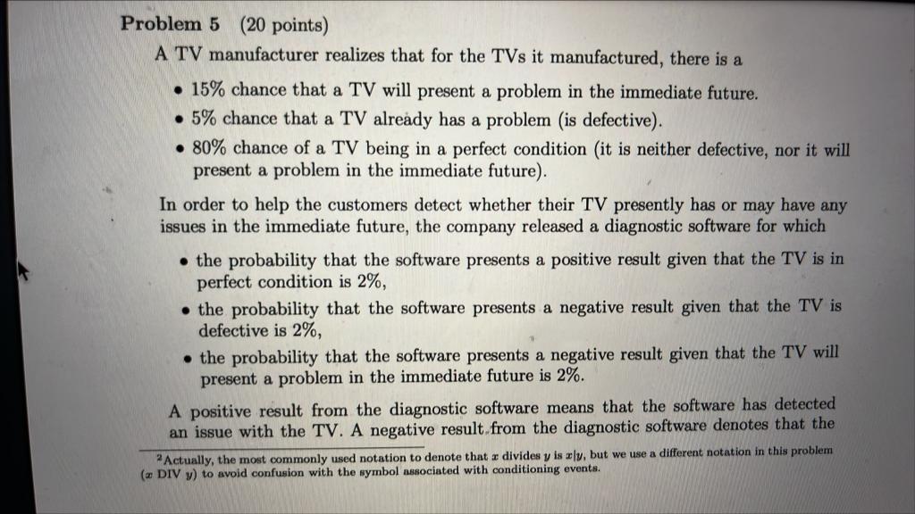 Solved You test your TV and the diagnostic test's result is | Chegg.com
