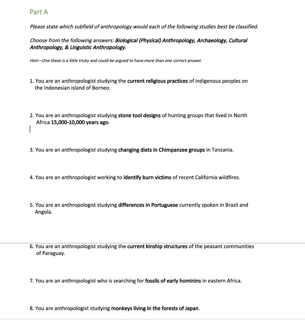 Solved Part A Please state which subfield of anthropology | Chegg.com