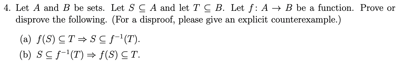 Solved 4. Let A and B be sets. Let S⊆A and let T⊆B. Let | Chegg.com