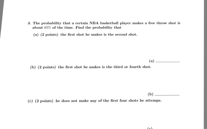 Solved 3. The probability that a certain NBA basketball | Chegg.com