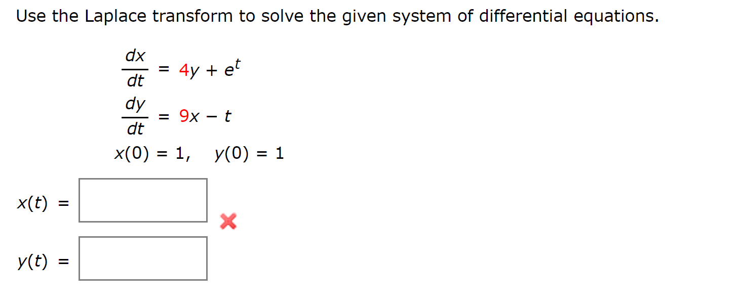 Solved Use the Laplace transform to solve the given system | Chegg.com ...