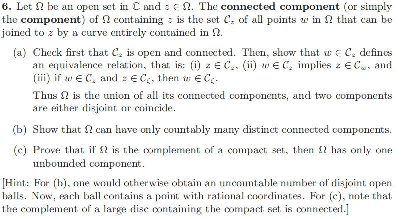 Solved 6. Let Ω be an open set in C and z∈Ω. The connected | Chegg.com