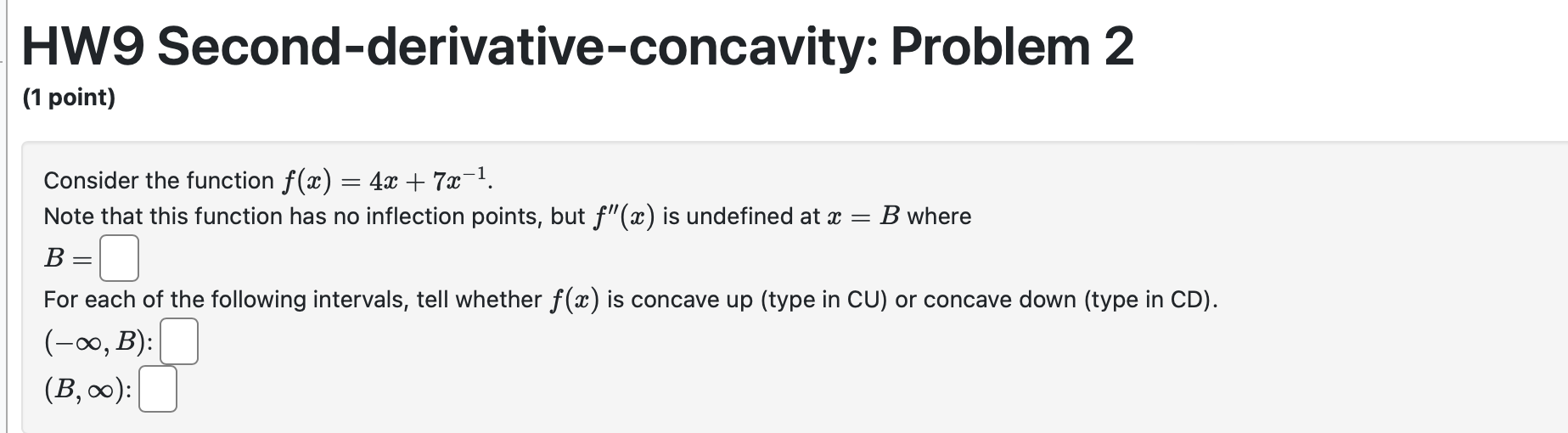 Solved HW9 Second-derivative-concavity: Problem 2 (1 point) | Chegg.com