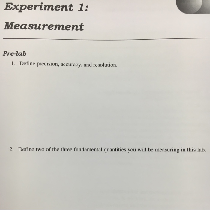 Solved Experiment 1: Measurement Pre-lab I. Define | Chegg.com Solved Experiment 1: Measurement Pre-lab I. Define | Chegg.com