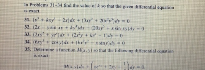 Solved In Problems 31-34 find the value of k so that the | Chegg.com