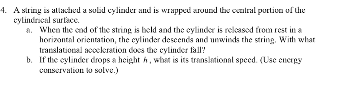 Solved 4. A string is attached a solid cylinder and is | Chegg.com