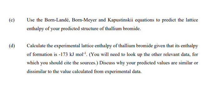 Solved 5 (25 marks) (a) Predict the structure of thallium | Chegg.com