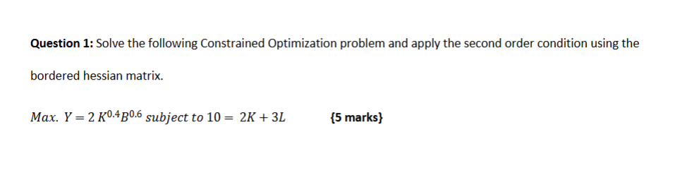 Solved Question 1: Solve the following Constrained | Chegg.com