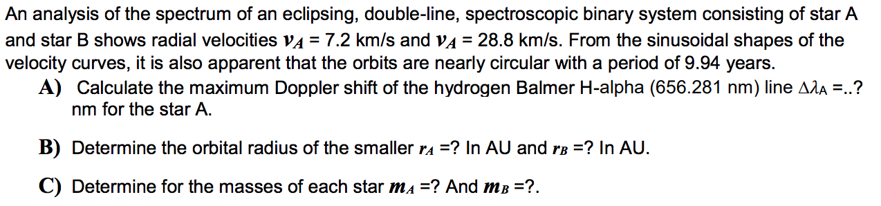 Solved An analysis of the spectrum of an eclipsing, | Chegg.com