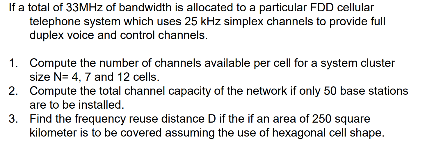 Solved If a total of 33MHz of bandwidth is allocated to a | Chegg.com