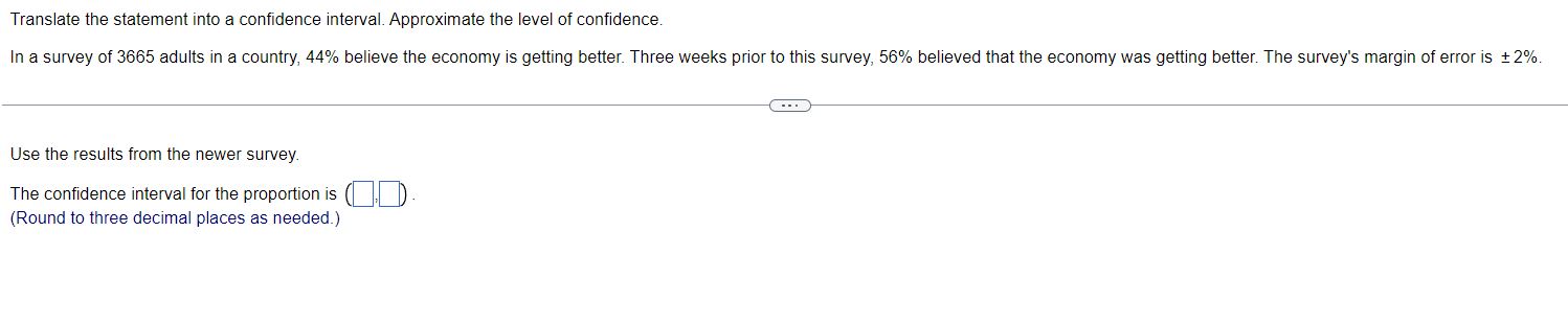 Solved Translate the statement into a confidence interval. | Chegg.com