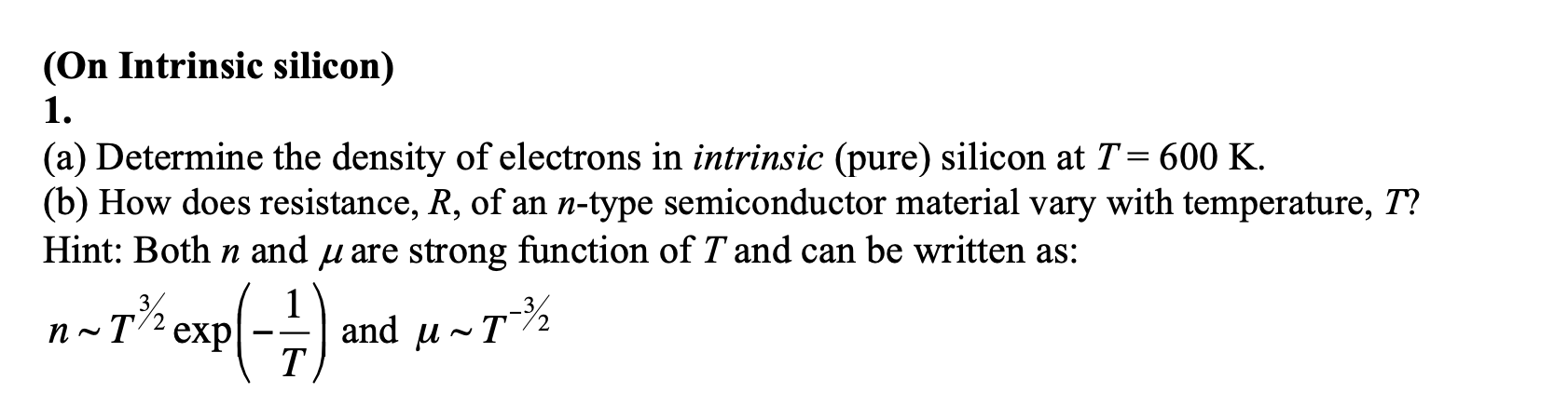 Solved (On Intrinsic silicon) 1. (a) Determine the density | Chegg.com