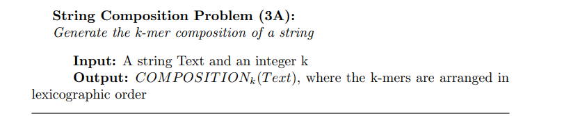 Solved String Composition Problem (3A): Generate the k-mer | Chegg.com