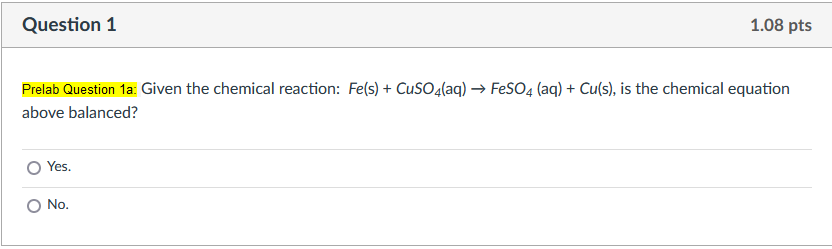 Solved Prelab Question 1a: Given the chemical reaction: | Chegg.com