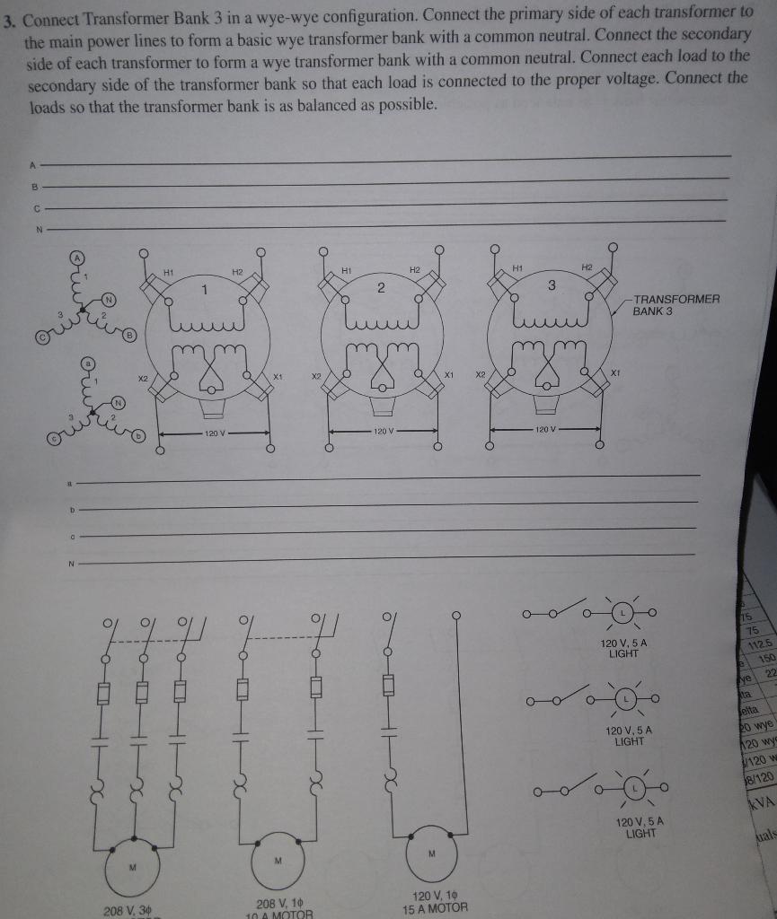 Solved 3. Connect Transformer Bank 3 in a wye-wye | Chegg.com