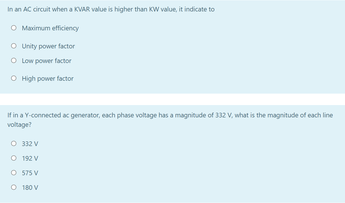 Solved In an AC circuit when a KVAR value is higher than KW | Chegg.com