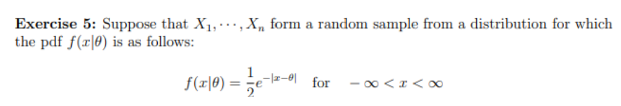 Solved Exercise 5: Suppose that X1,---, Xn form a random | Chegg.com