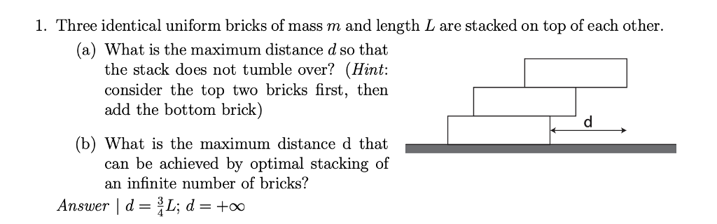 Solved 1. Three identical uniform bricks of mass m and | Chegg.com