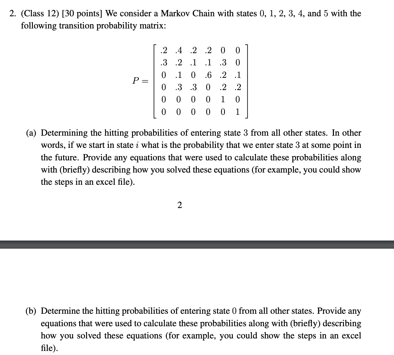 Solved (a) ﻿Determining the hitting probabilities of | Chegg.com