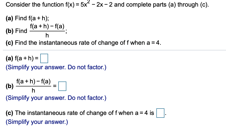 Solved Consider the function f(x) = 5x – 2x – 2 and complete | Chegg.com