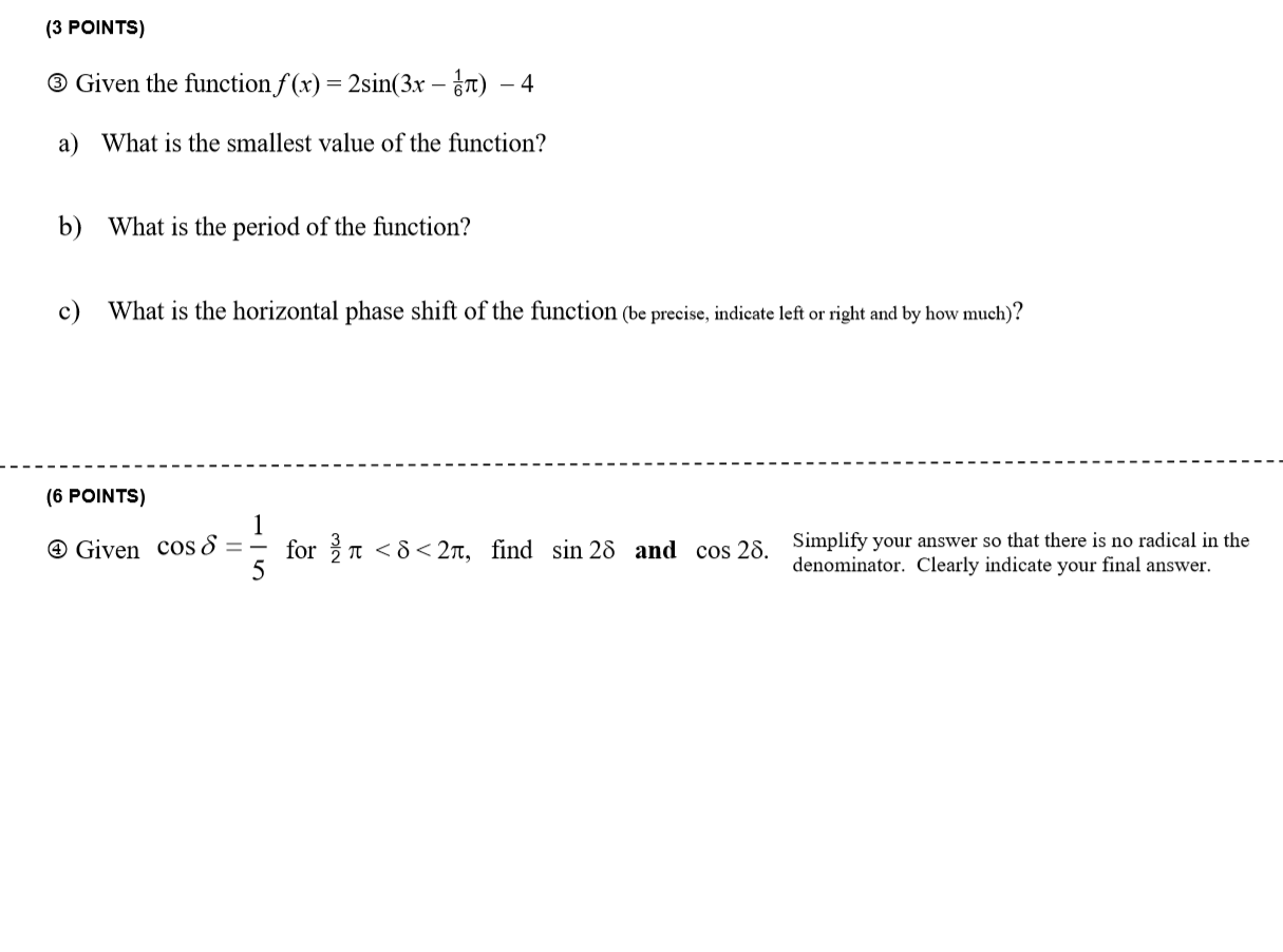 Solved (3 POINTS) > Given the function f (x) = 2sin( 3x – | Chegg.com