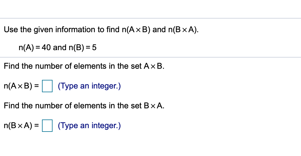 Solved Use the given information to find n(A× B) and n(B×A). | Chegg.com
