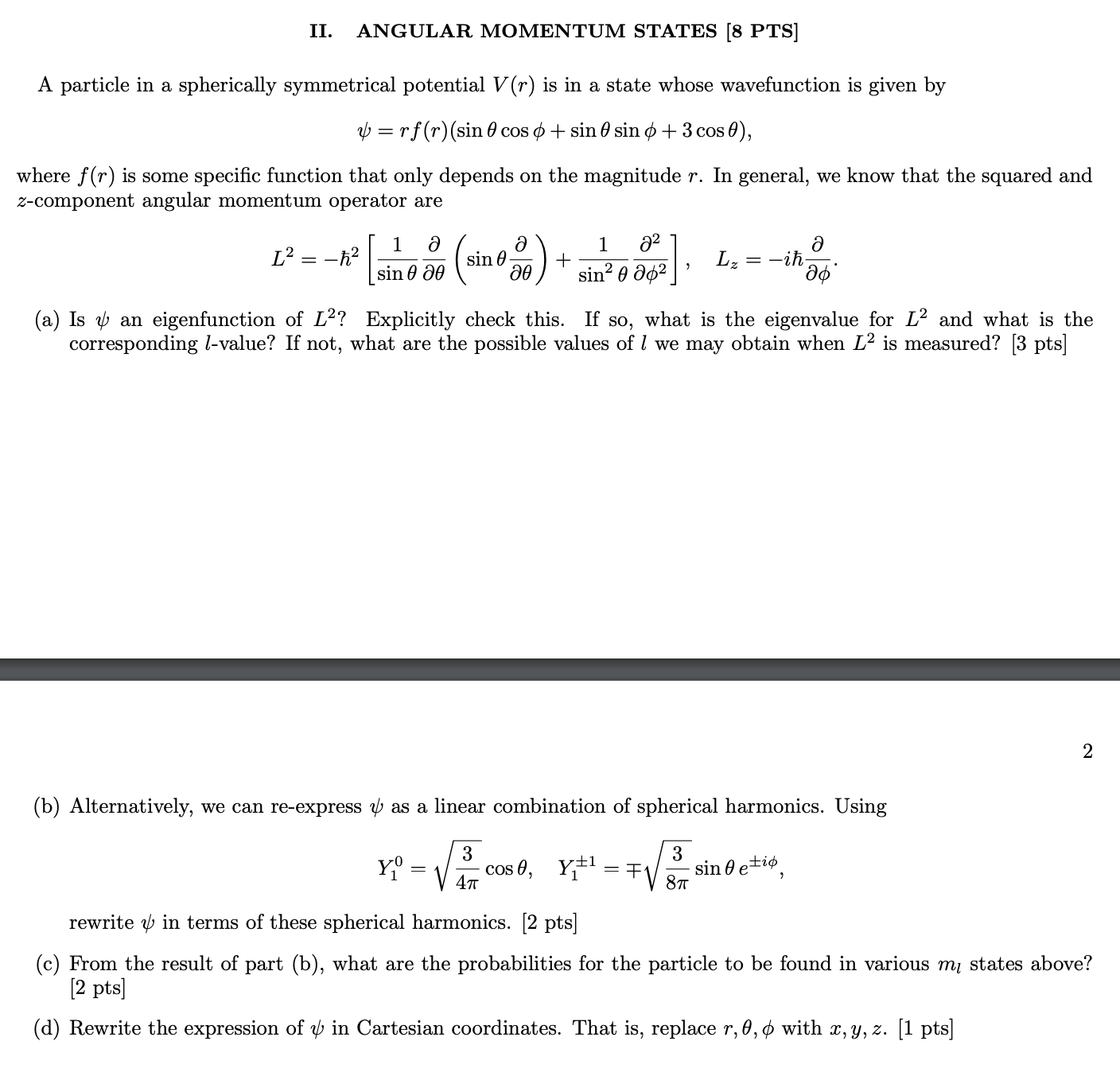 Solved II. ﻿ANGULAR MOMENTUM STATES [8 ﻿PTS]A particle in a | Chegg.com