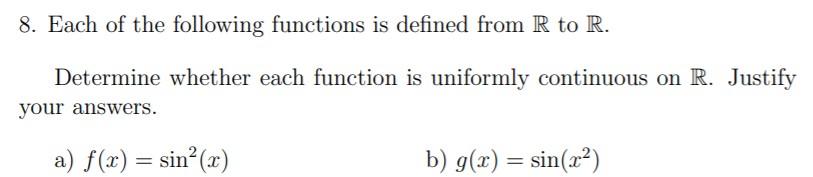 Solved 8. Each of the following functions is defined from R | Chegg.com