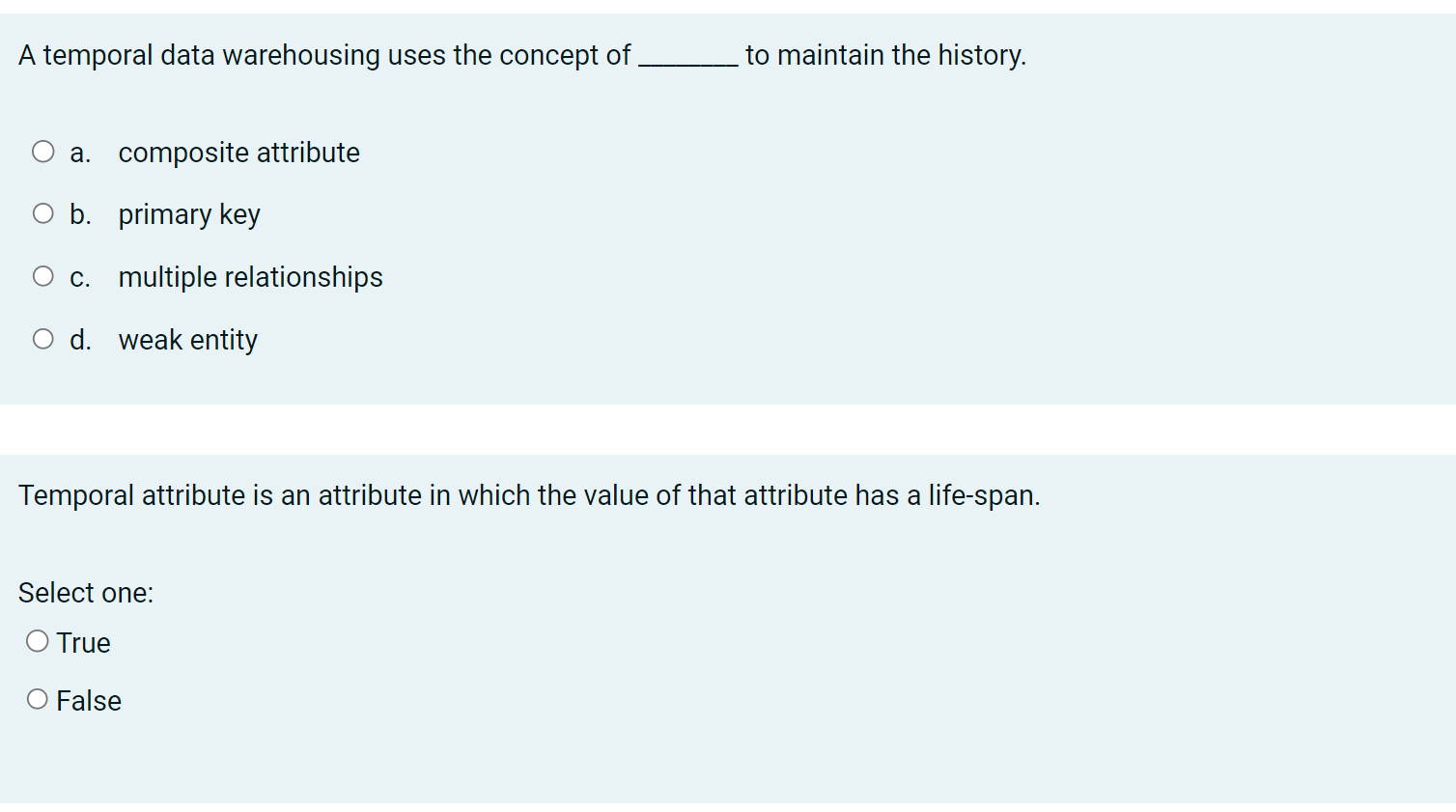 Solved A temporal data warehousing uses the concept of to | Chegg.com