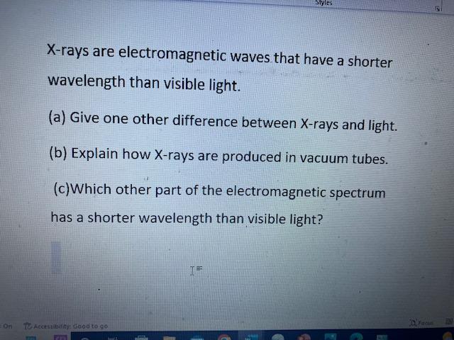 Solved X-rays are electromagnetic waves that have a shorter | Chegg.com