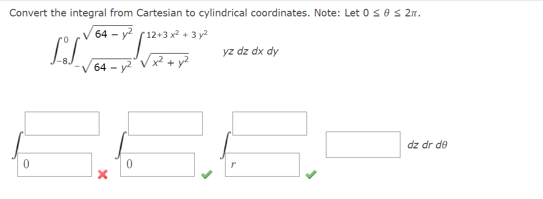 Solved Convert the integral from Cartesian to cylindrical | Chegg.com