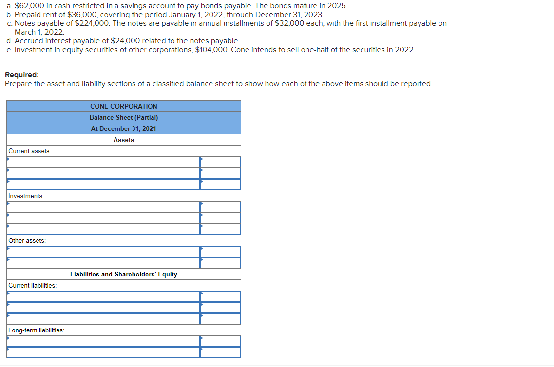 Solved a. $62,000 in cash restricted in a savings account to | Chegg.com