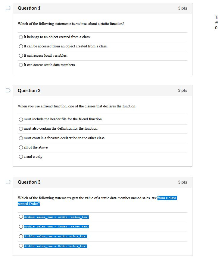 Solved Question 1 3 Pts Which Of The Following Statements Is